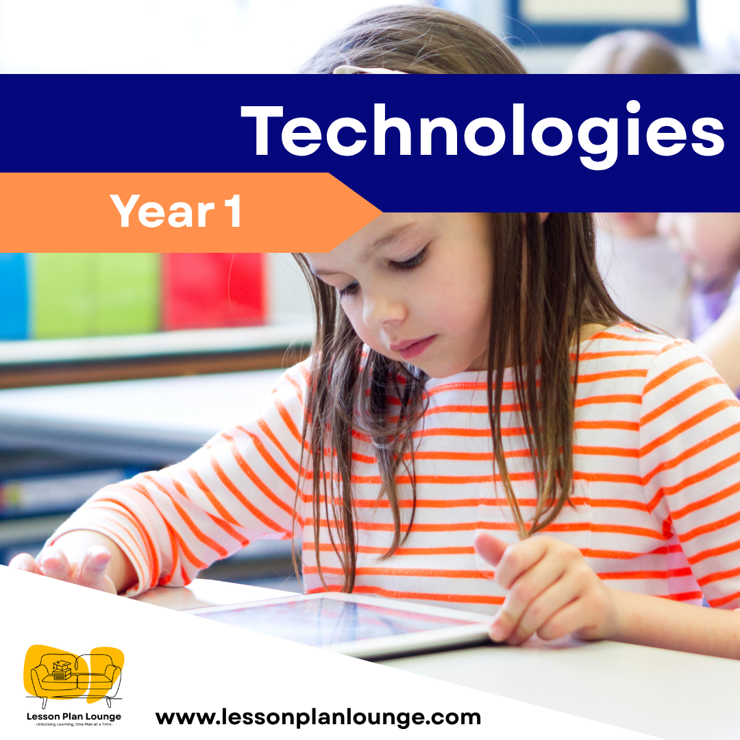 Technologies - Year 1 – Lesson Plan Lounge